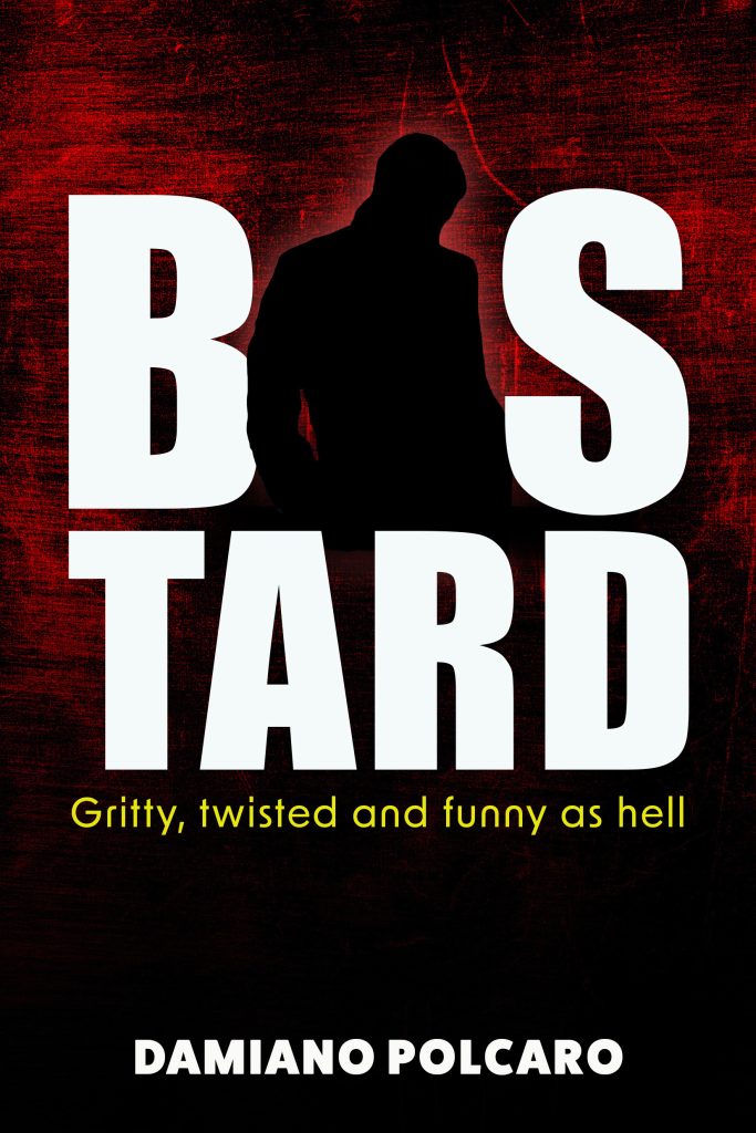 Bastard: A gripping, darkly funny vigilante thriller with fists, wit ...